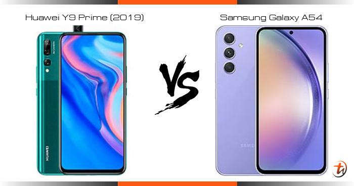 Banding Huawei Y9 Prime (2019) dan Samsung Galaxy A54 - Spesifikasi dan ...