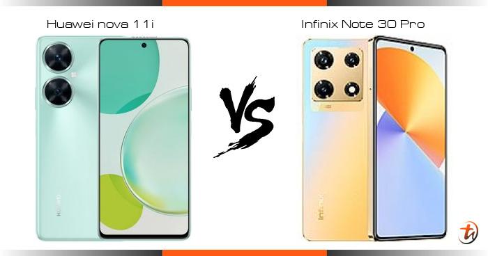 Huawei nova 11i 对比 Infinix Note 30 Pro - 功能区别与规格参数对比 - TechNave 中文版
