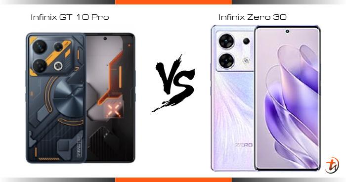 Compare Infinix GT 10 Pro vs Infinix Zero 30 specs and Malaysia price | phone features