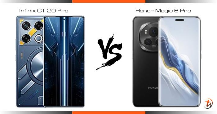 Banding Infinix GT 20 Pro dan Honor Magic 6 Pro - Spesifikasi dan harga di Malaysia - TechNave BM