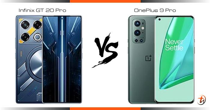Banding Infinix GT 20 Pro dan OnePlus 9 Pro - Spesifikasi dan harga di Malaysia - TechNave BM