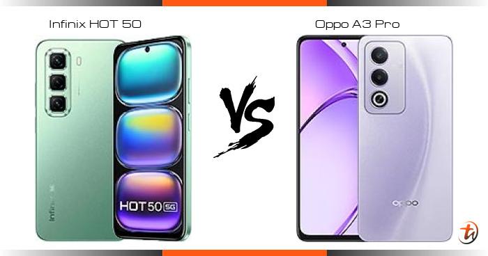 Banding Infinix HOT 50 dan Oppo A3 Pro - Spesifikasi dan harga di ...
