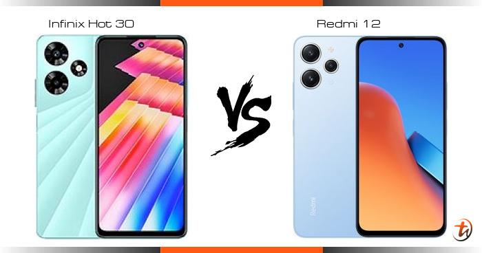 Banding Infinix Hot 30 dan Redmi 12 - Spesifikasi dan harga di Malaysia ...