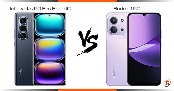 Banding Infinix Hot 50 Pro Plus 4G dan Redmi 15C - Spesifikasi dan ...