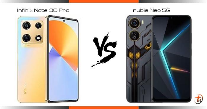 Infinix Note 30 Pro 对比 nubia Neo 5G - 功能区别与规格参数对比 - TechNave 中文版