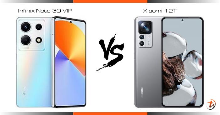 Banding Infinix Note 30 VIP dan Xiaomi 12T - Spesifikasi dan harga di ...
