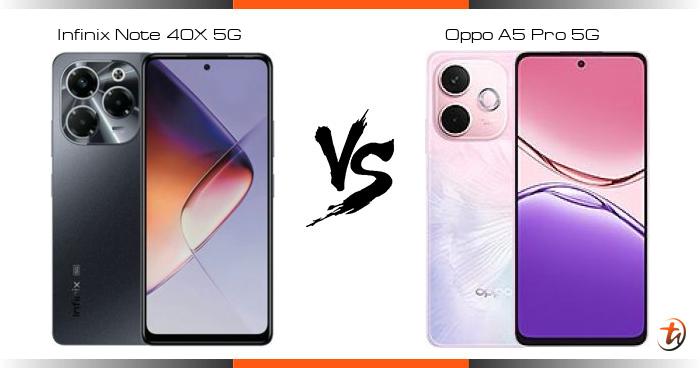 Infinix Note 40X 5G 对比 Oppo A5 Pro 5G - 功能区别与规格参数对比 - TechNave 中文版