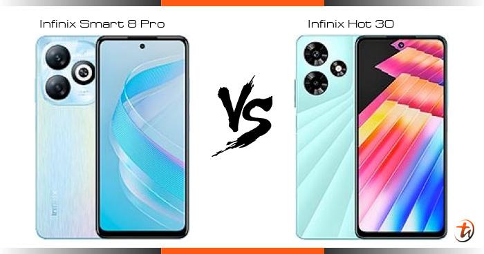 Compare Infinix Smart 8 Pro vs Infinix Hot 30 specs and Malaysia price | phone features