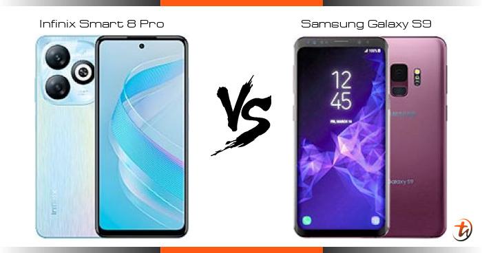 Banding Infinix Smart 8 Pro dan Samsung Galaxy S9 - Spesifikasi dan ...