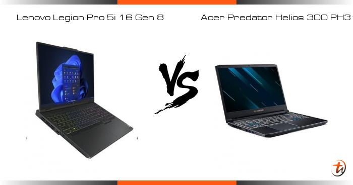 Banding Lenovo Legion Pro 5i 16 Gen 8 dan Acer Predator Helios 300 ...