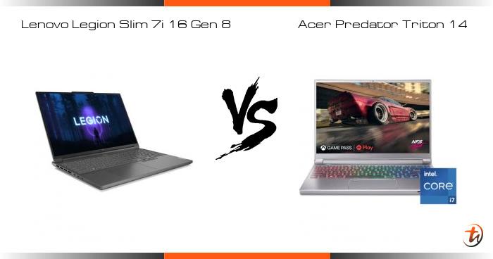 Banding Lenovo Legion Slim 7i 16 Gen 8 dan Acer Predator Triton 14 ...