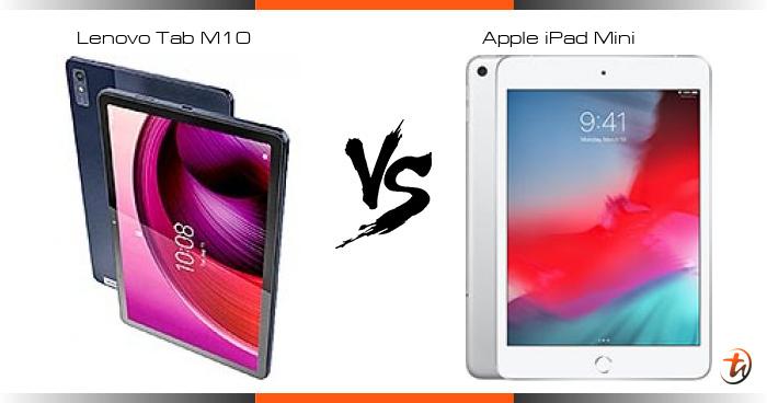 Banding Lenovo Tab M10 dan Apple iPad Mini - Spesifikasi dan harga di ...