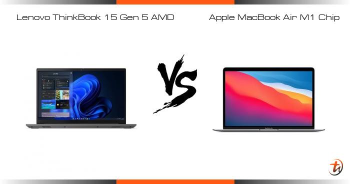Banding Lenovo ThinkBook 15 Gen 5 AMD dan Apple MacBook Air M1 Chip ...