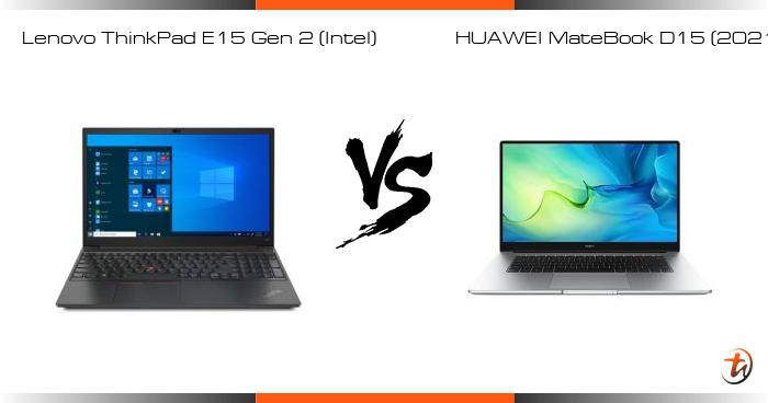 Banding Lenovo ThinkPad E15 Gen 2 (Intel) dan HUAWEI MateBook D15 (2021 ...