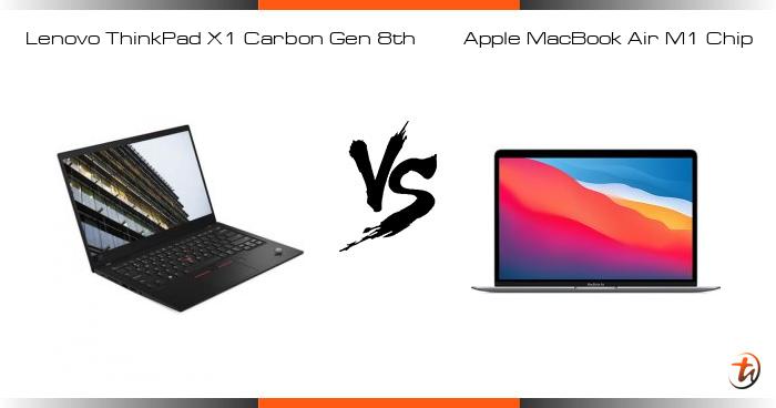 Banding Lenovo ThinkPad X1 Carbon Gen 8th dan Apple MacBook Air M1 Chip ...