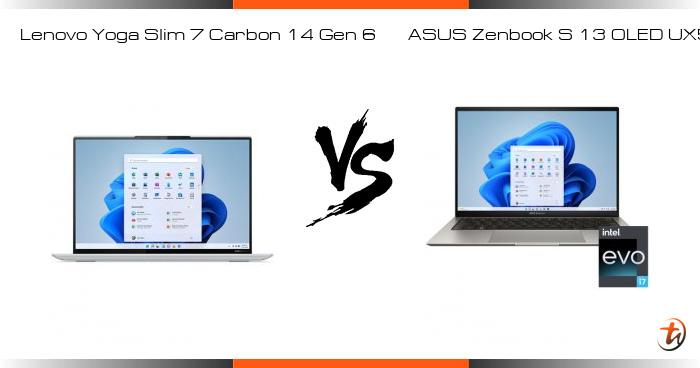 Banding Lenovo Yoga Slim 7 Carbon 14 Gen 6 dan ASUS Zenbook S 13 OLED ...