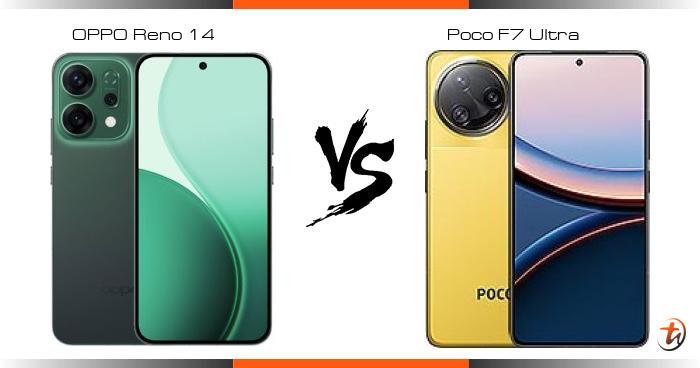 Compare OPPO Reno 14 vs Poco F7 Ultra specs and Malaysia price | phone ...