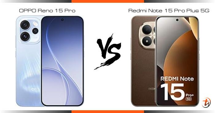 Compare OPPO Reno 15 Pro vs Redmi Note 15 Pro Plus 5G specs and ...