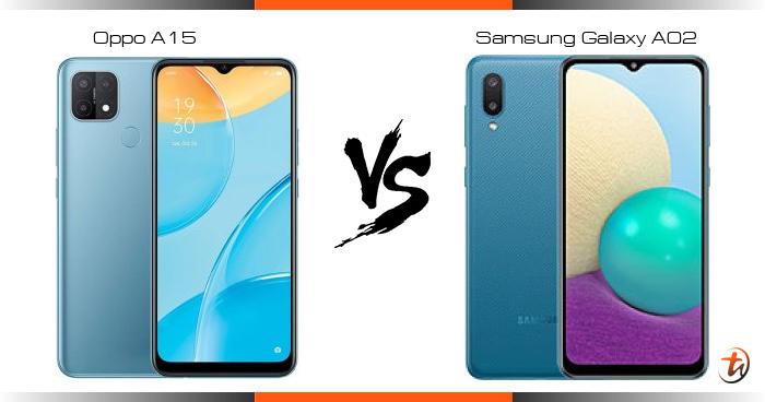 Banding Oppo A15 dan Samsung Galaxy A02 - Spesifikasi dan harga di Malaysia - TechNave BM