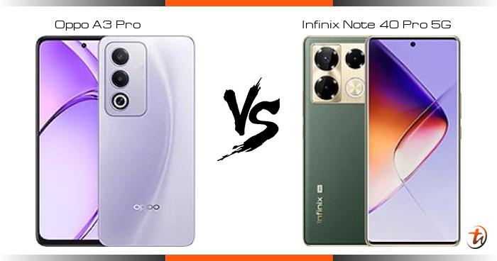 Banding Oppo A3 Pro dan Infinix Note 40 Pro 5G - Spesifikasi dan harga ...