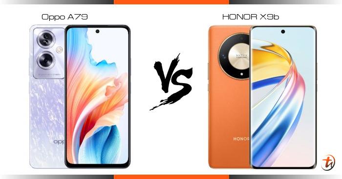 Compare Oppo A79 vs HONOR X9b specs and Malaysia price | phone features