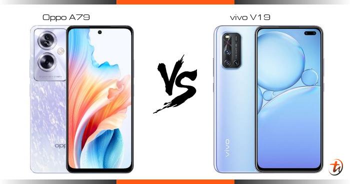 Banding Oppo A79 dan vivo V19 - Spesifikasi dan harga di Malaysia - TechNave BM