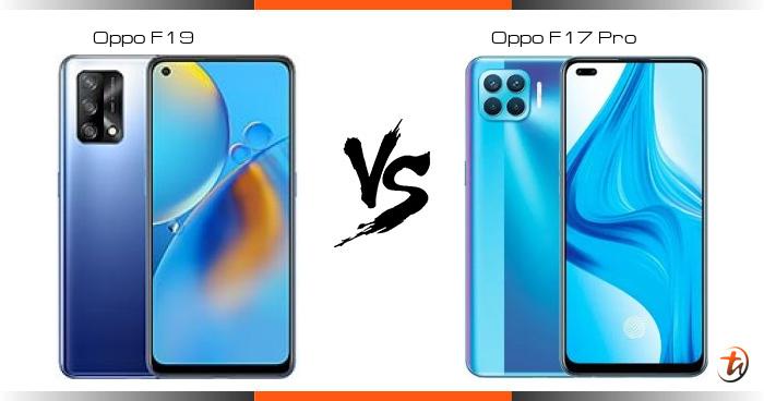Oppo F19 对比 Oppo F17 Pro - 功能区别与规格参数对比 - TechNave 中文版