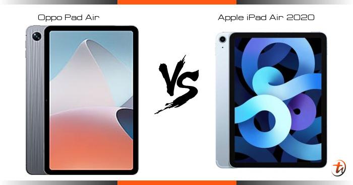 Oppo Pad Air 对比 Apple iPad Air 2020 - 功能区别与规格参数对比 - TechNave 中文版