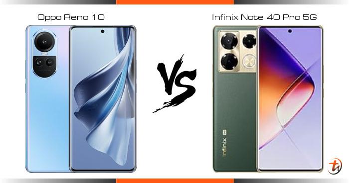 Banding Oppo Reno 10 dan Infinix Note 40 Pro 5G - Spesifikasi dan harga ...