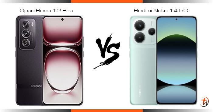 Banding Oppo Reno 12 Pro dan Redmi Note 14 5G - Spesifikasi dan harga ...