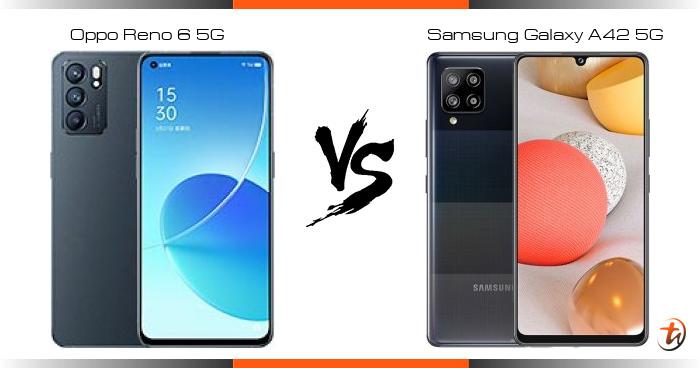 Oppo Reno 6 5G 对比 Samsung Galaxy A42 5G - 功能区别与规格参数对比 - TechNave 中文版