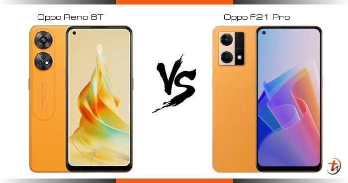 Oppo Reno 8T 对比 Oppo F21 Pro - 功能区别与规格参数对比 - TechNave 中文版