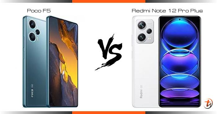 Poco F5 对比 Redmi Note 12 Pro Plus - 功能区别与规格参数对比 - TechNave 中文版
