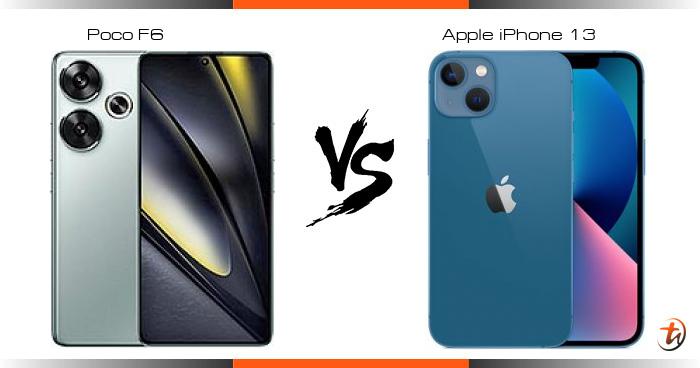 Banding Poco F6 dan Apple iPhone 13 - Spesifikasi dan harga di Malaysia ...