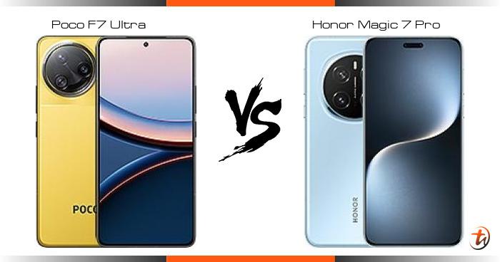 Banding Poco F7 Ultra dan Honor Magic 7 Pro - Spesifikasi dan harga di Malaysia - TechNave BM