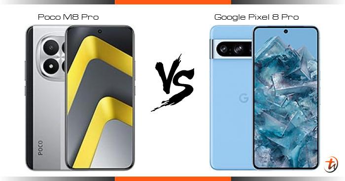 Banding Poco M8 Pro dan Google Pixel 8 Pro - Spesifikasi dan harga di ...