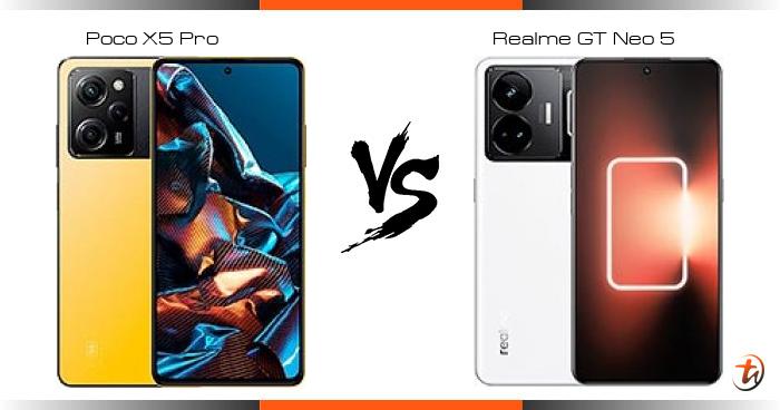 Banding Poco X5 Pro dan Realme GT Neo 5 - Spesifikasi dan harga di Malaysia - TechNave BM