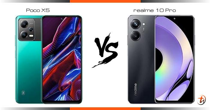Compare Poco X5 vs realme 10 Pro specs and Malaysia price | phone features