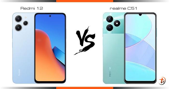 Banding Redmi 12 dan realme C51 - Spesifikasi dan harga di Malaysia ...