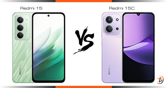 Compare Redmi 15 Vs Redmi 15c Specs And Malaysia Price Phone Features