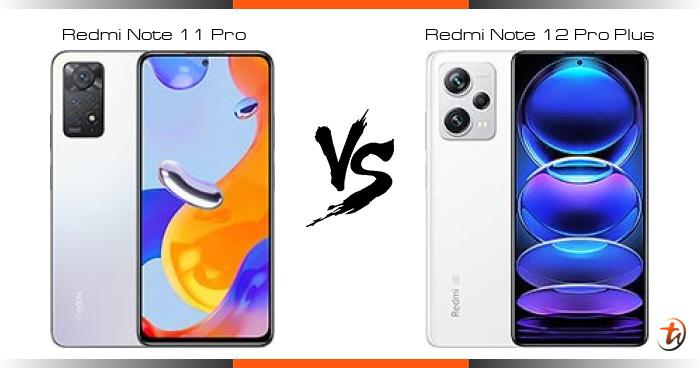Banding Redmi Note 11 Pro dan Redmi Note 12 Pro Plus - Spesifikasi dan ...