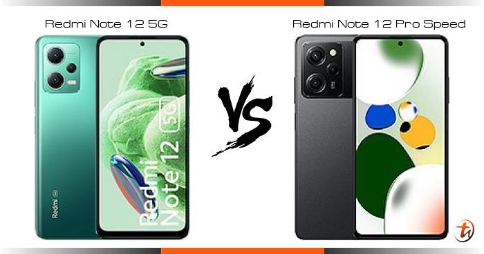 Banding Redmi Note 12 5G dan Redmi Note 12 Pro Speed - Spesifikasi dan harga di Malaysia ...