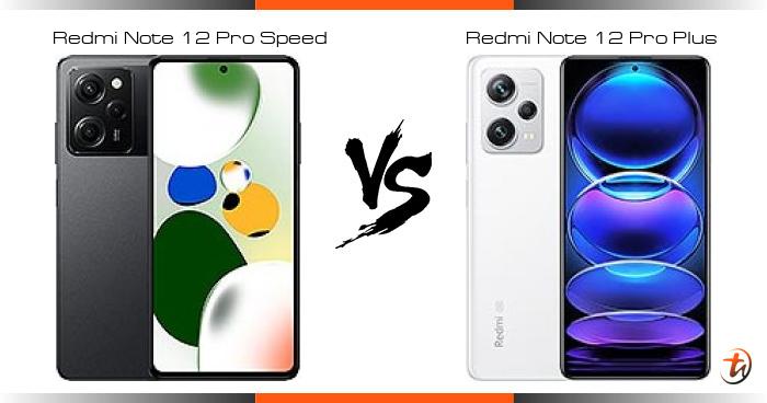 Redmi Note 12 Pro Speed 对比 Redmi Note 12 Pro Plus - 功能区别与规格参数对比 ...