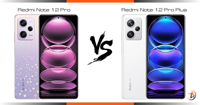 Banding Redmi Note 12 Pro dan Redmi Note 12 Pro Plus - Spesifikasi dan ...