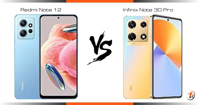 Redmi Note 12 对比 Infinix Note 30 Pro - 功能区别与规格参数对比 - TechNave 中文版