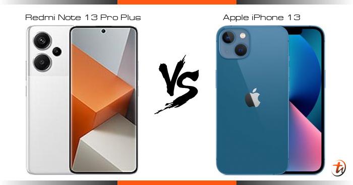 Banding Redmi Note 13 Pro Plus dan Apple iPhone 13 - Spesifikasi dan ...
