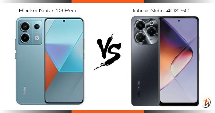 Banding Redmi Note 13 Pro dan Infinix Note 40X 5G - Spesifikasi dan ...