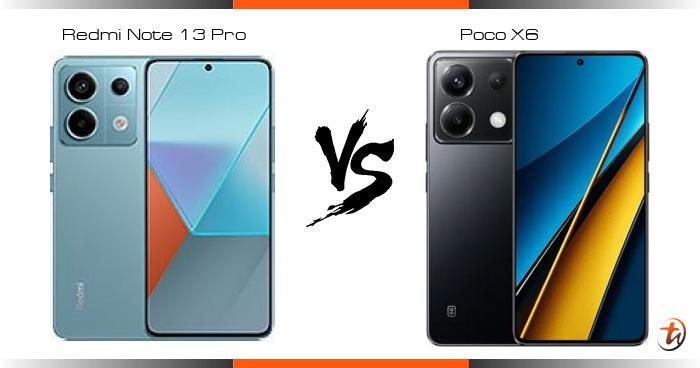 Banding Redmi Note 13 Pro dan Poco X6 - Spesifikasi dan harga di Malaysia - TechNave BM