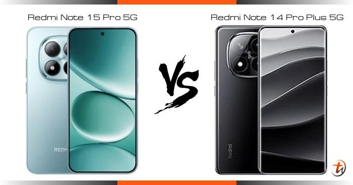 Banding Redmi Note 15 Pro 5G dan Redmi Note 14 Pro Plus 5G ...
