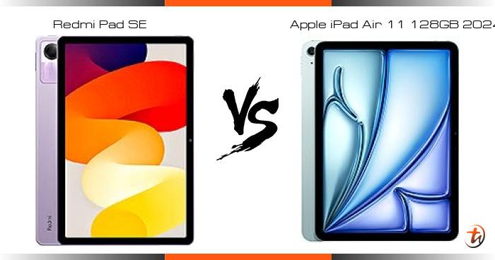 Redmi Pad SE 对比 Apple iPad Air 11 128GB 2024 - 功能区别与规格参数对比 - TechNave 中文版
